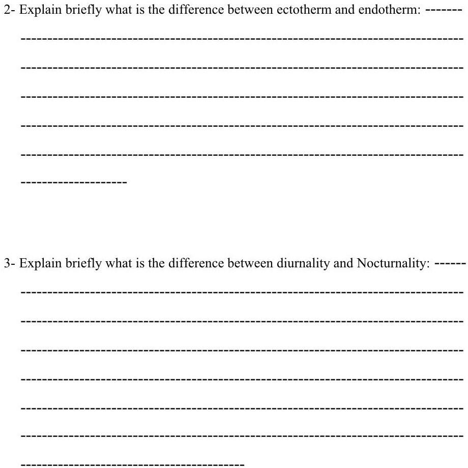 SOLVED: 2- Explain briefly what is the difference between ectotherm and ... SOLVED: 2- Explain briefly what is the difference between ectotherm and ...