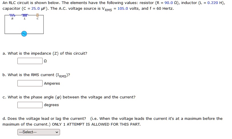 an rlc circuit is shown below the elements have the following values ...