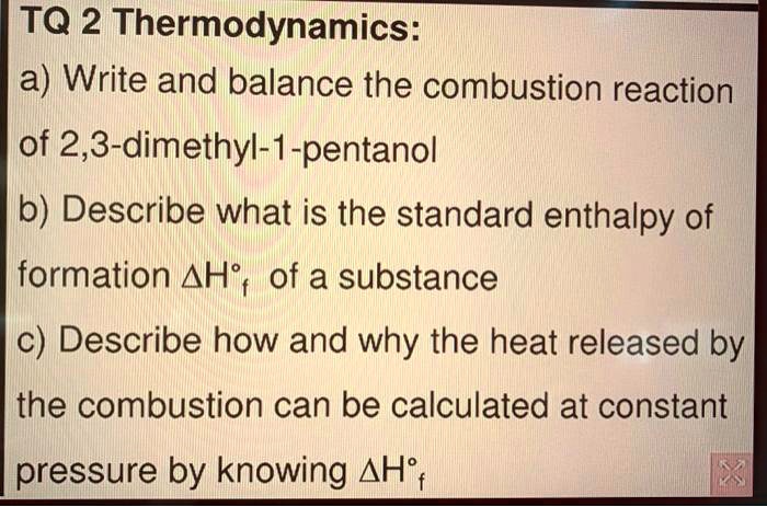 tq 2 thermodynamics a write and balance the combustion reaction of 23 ...