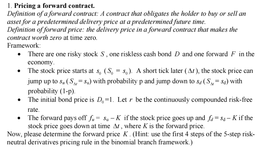 1 pricing a forward contract definition of a forward contract a ...