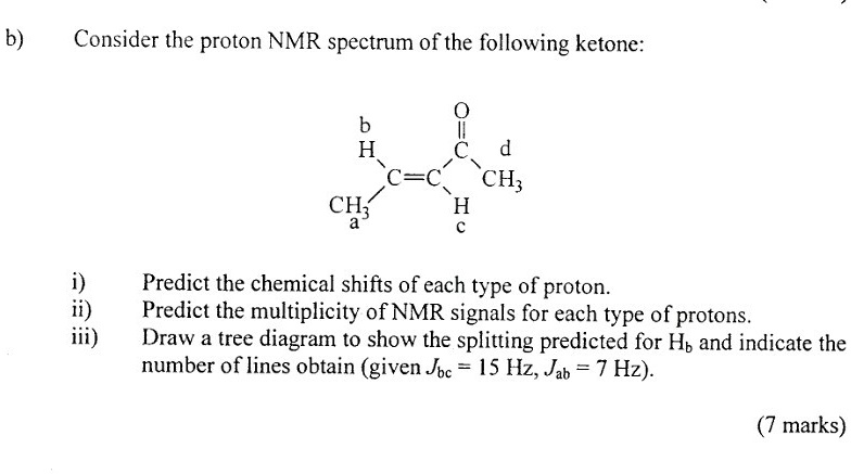 consider the proton nmr spectrum of the following ketone q h cc ch hj ...
