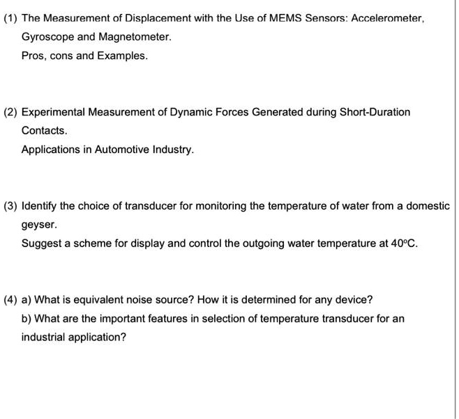 Solved The Measurement Of Displacement With The Use Of Mems Sensors Accelerometer Gyroscope