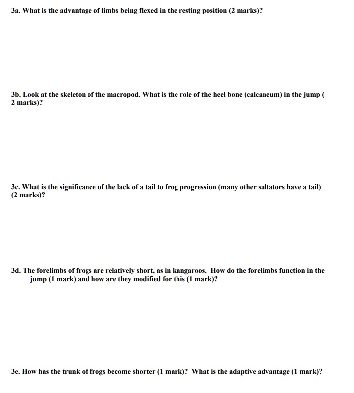 3a what is the advantage of limbs being flexed in the resting position ...