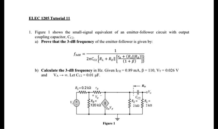 elec1205tutorial11 1 figure 1 shows the small signal equivalent of an emitter follower circuit ...