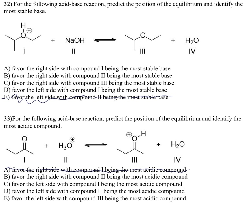 32) For the following acid-base reaction, predict the position of the equilibrium and identify ...