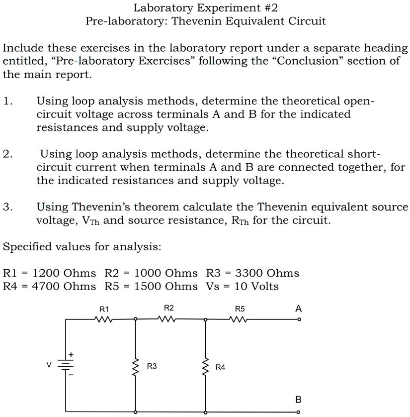 SOLVED: Text: Laboratory Experiment #2 Pre-laboratory: Thevenin Equivalent Circuit Include these ...