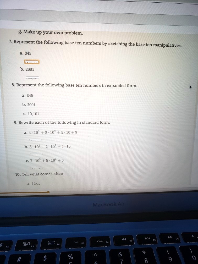 SOLVED: 8. Make up your own problem. Represent the following base ten ... SOLVED: 8. Make up your own problem. Represent the following base ten ...