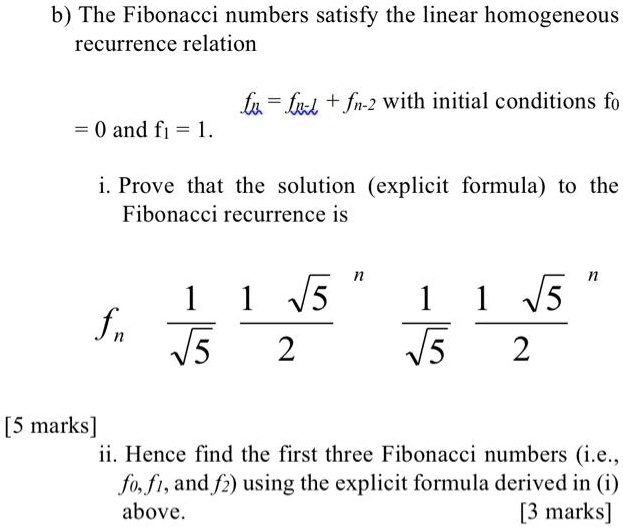 Solved B The Fibonacci Numbers Satisfy The Linear Homogeneous
