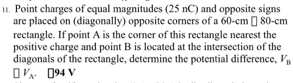 SOLVED: Point charges of equal magnitudes (25 nC) and opposite signs ...