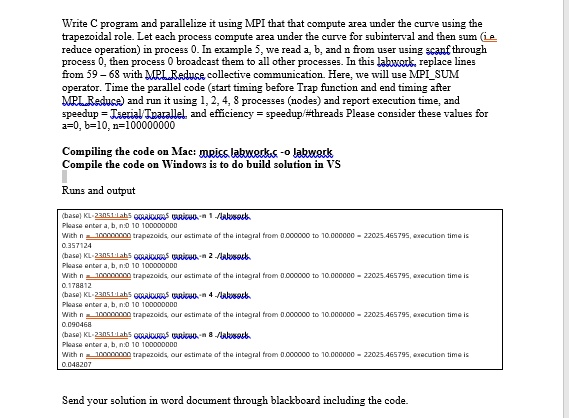 Solved Write C Program And Parallelize It Using Mpi That That Compute Area Under The Curve