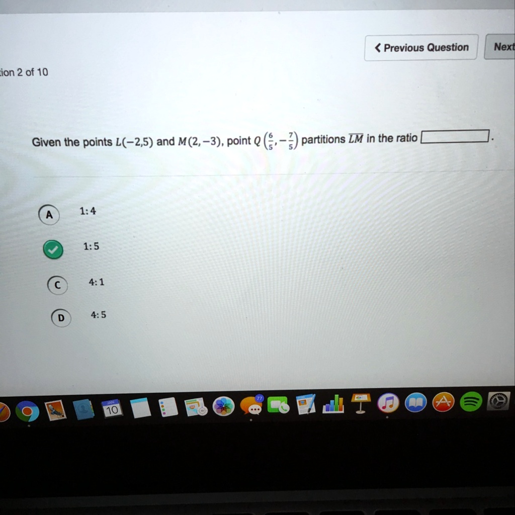 SOLVED: 'Help which one is the correct one Previous Question Next ion 2 of 10 Given the points L ...