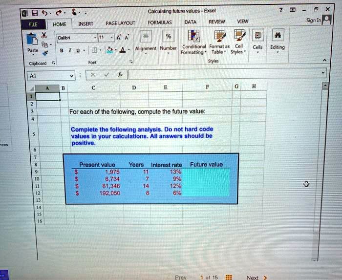 SOLVED: 5 Calculating future values-Excel FORMULAS DATA REVIEW VIEW FILE HOME INSERT PAGE LAYOUT ...