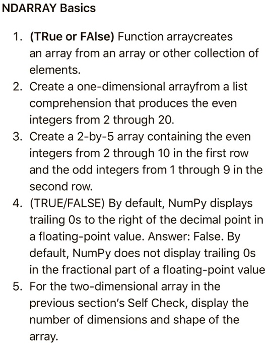 Solved Program Is In Pyhton Ndarray Basics 1true Or False Function Arraycreates An Array