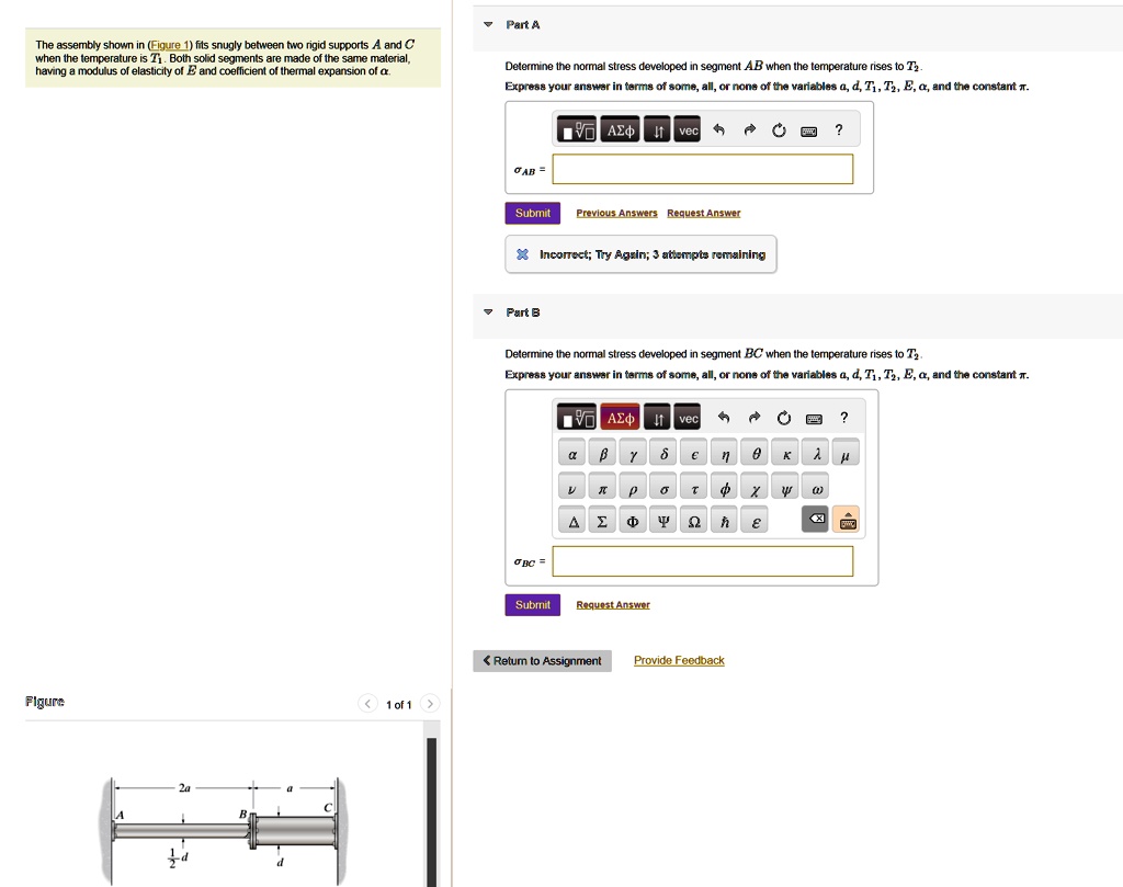 [GET ANSWER] the assembly shown in figure 1 fits snugly between two ...