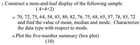 Solvedconstruct A Stem And Leaf Display Of The Following Sample 442 5468