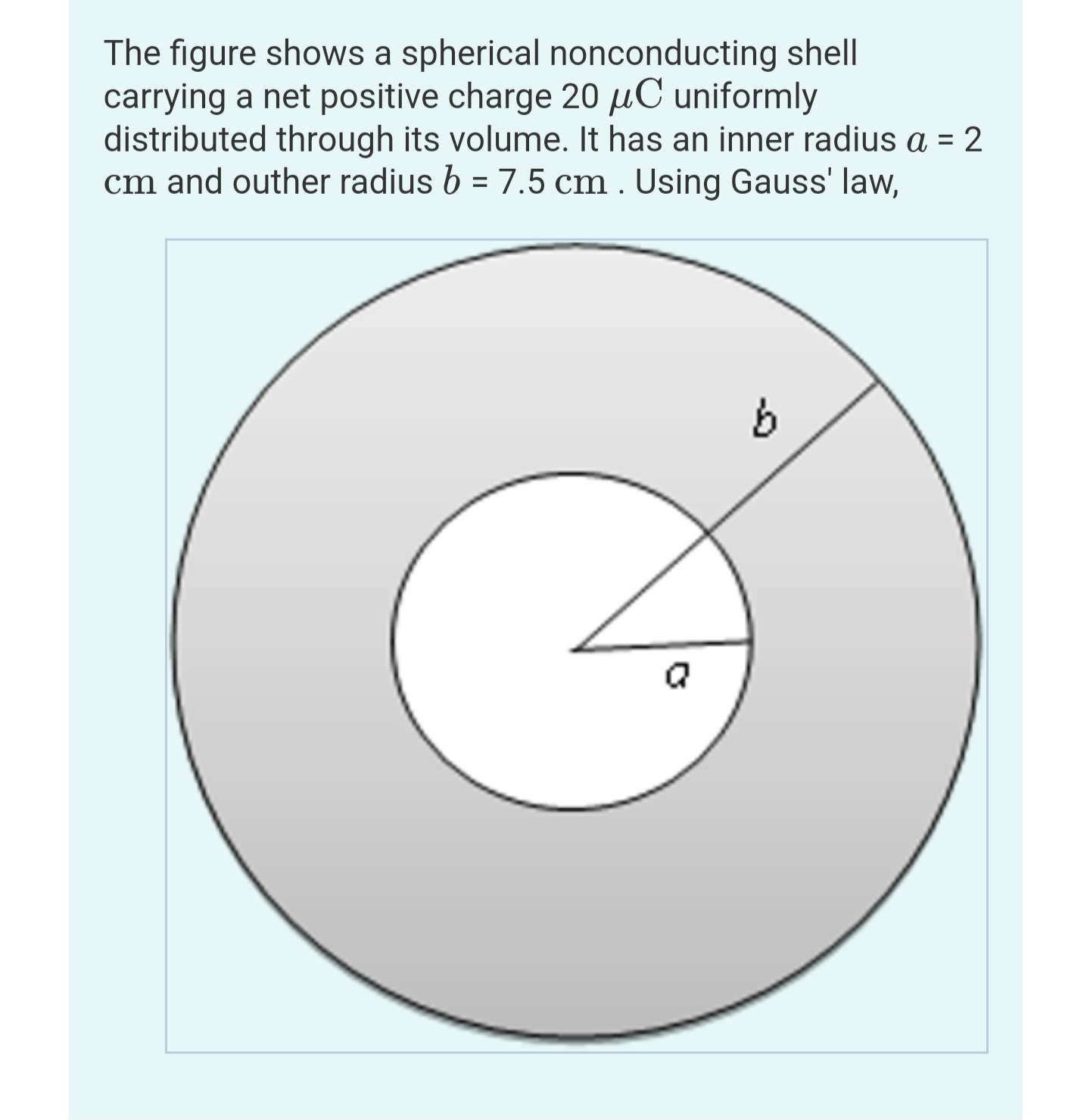[GET ANSWER] The figure shows a spherical nonconducting shell carrying a net positive charge 20 ...