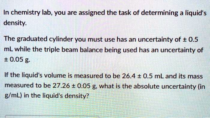 SOLVED: In chemistry lab, you are assigned the task of determining a ...