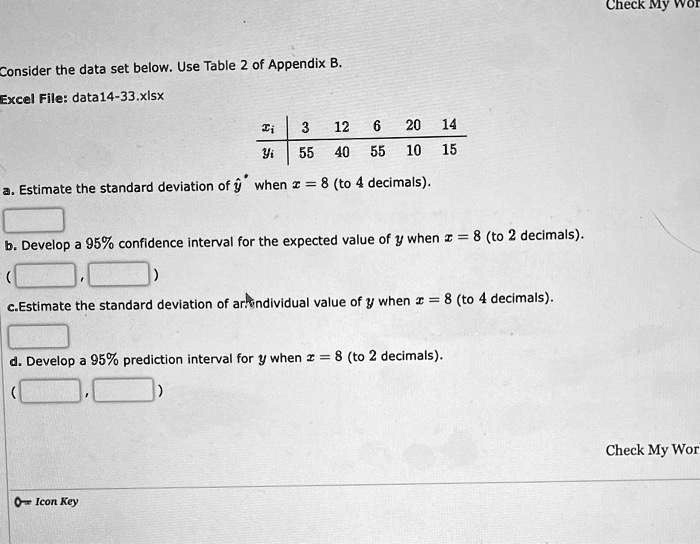 SOLVED: Consider the data set below. Use Table 2 of Appendix B. Excel ...