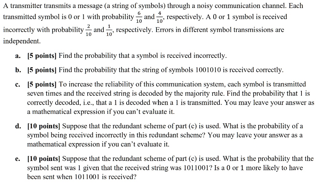 Solved A Transmitter Transmits A Message String Of Symbols Through A Noisy Communication 6191