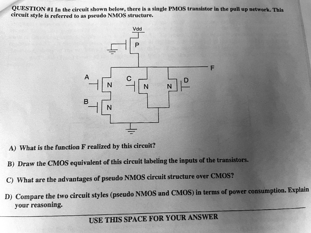 SOLVED: QUESTION #1 In the circuit shown below, there is a single PMOS ...