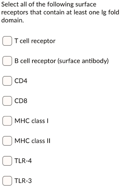 select all of the following surface receptors that contain at least one ...
