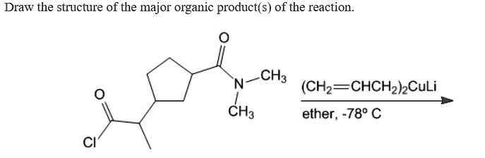 SOLVED: Draw the structure of the major organic product(s) of the ...
