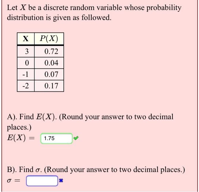 SOLVED:Let X be a discrete random variable whose probability distribution is given as followed ...