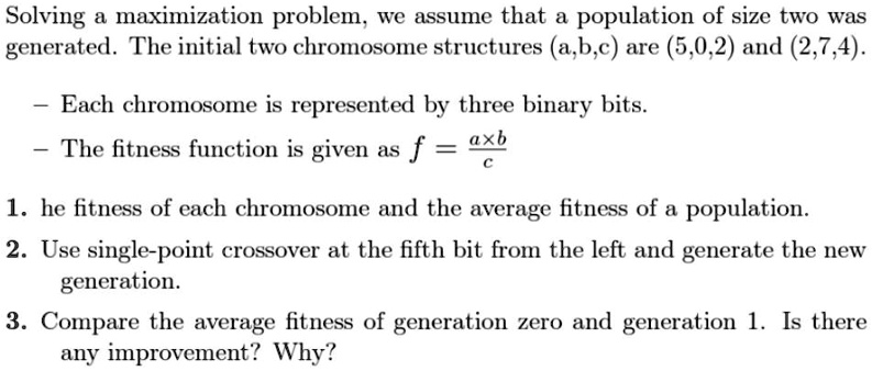 Solving a maximization problem, we assume that a population of size two ...