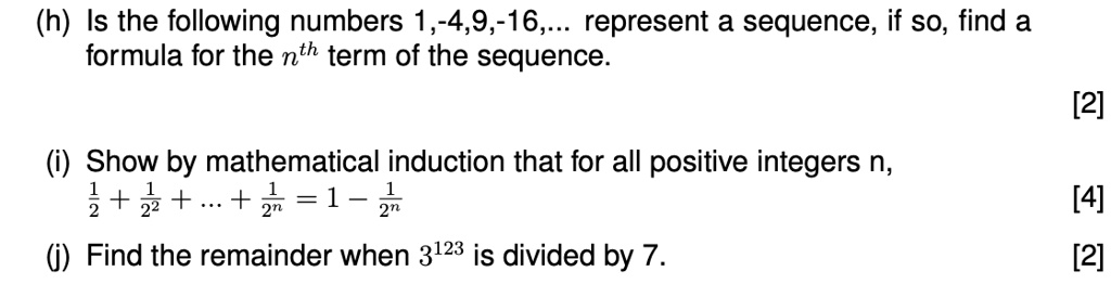 H Is The Following Numbers 1 49 16 Represent A Sequence If So Find A