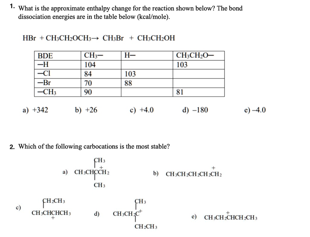 what is the approximate enthalpy change for the reaction shown below the bond dissociation ...