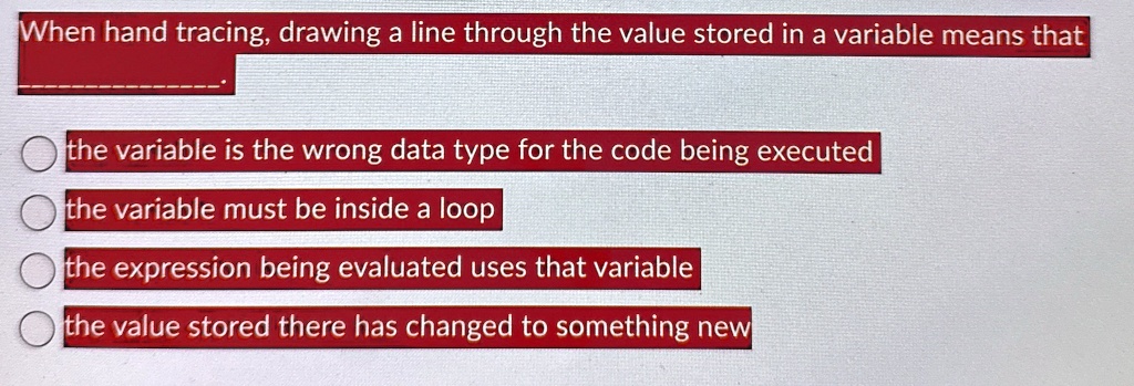 [GET ANSWER] when hand tracing drawing a line through the value stored ...