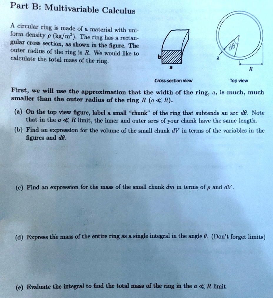 part b multivariable calculus a circular ring is made of material with ...