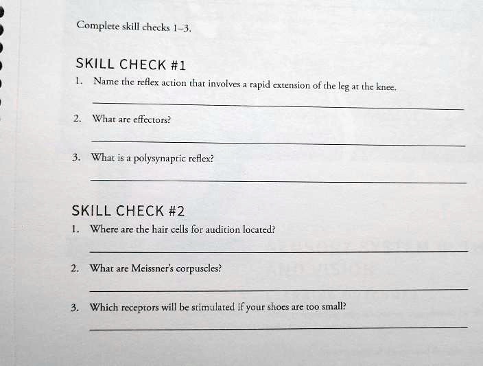 Complete skill checks 1-3. SKILL CHECK #1 1. Name the reflex action ...