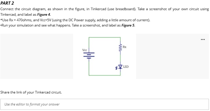 Solved Part 2 Connect The Circuit Diagram Shown In The Figure In Tinkercad Use Breadboard 