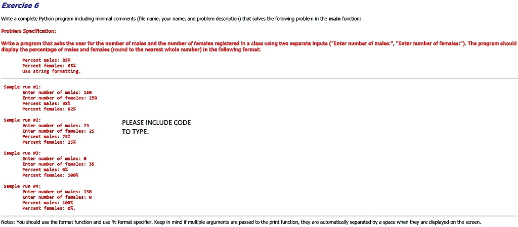 Solved Exercise 6 Write A Complete Python Program Including Minimal Comments File Name Your 4682