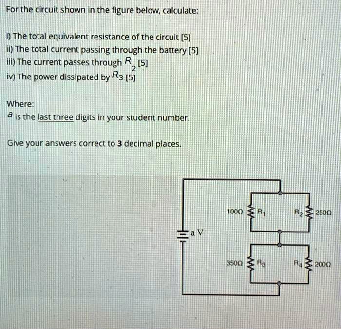 SOLVED: Student number: 20050742 For the circuit shown in the figure below, calculate: i) The ...
