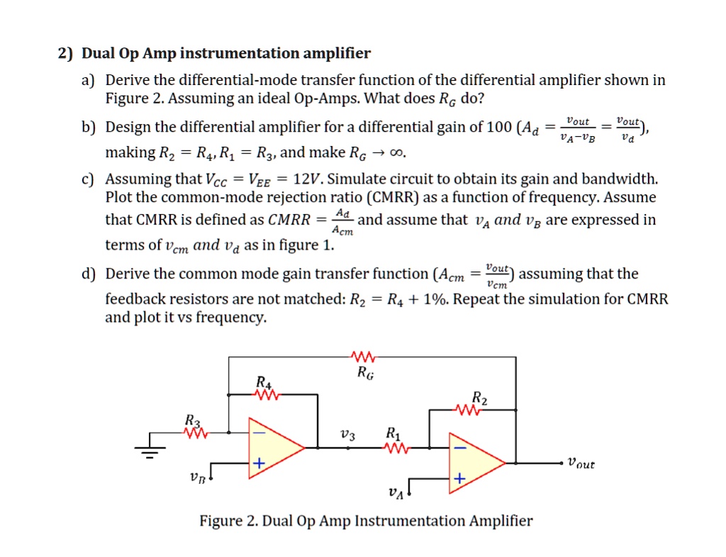 2 Dual Op Amp Instrumentation Amplifier A Derive The Differential Mode Transfer Function Of The