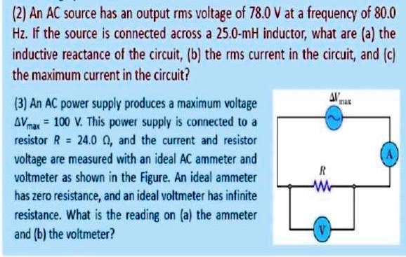 2 an ac source has an output rms voltage of 780 v at a frequency of 800 ...