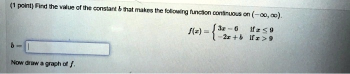 SOLVED: polnt) Find the value of the constant b that makes the ...