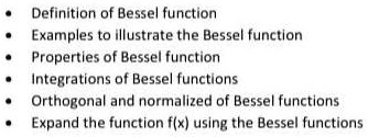 SOLVED: Definition of Bessel function Examples to illustrate the Bessel ...