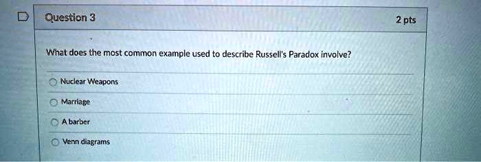 SOLVED: Question 3 2 pts Whal does the most common example used to ...