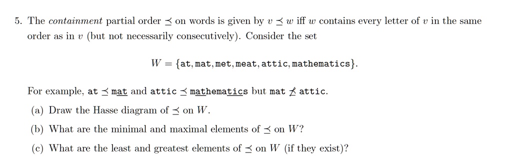 [GET ANSWER] the containment partial order o words is given by 3 w iff ...