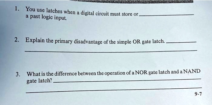 SOLVED: a past logic input. 3.What is the difference between the ...