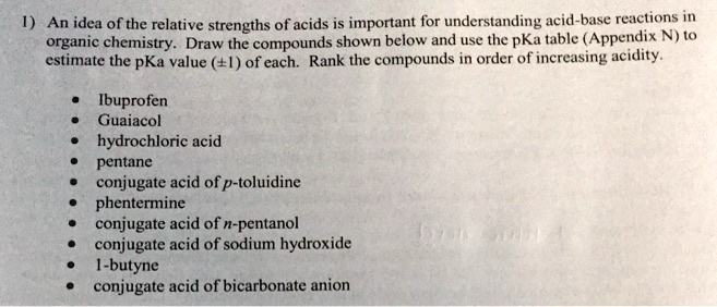SOLVED: An idea of the relative strengths of acids is important for understanding acid-base ...