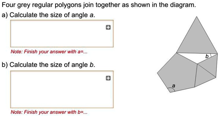 Four grey regular polygons join together as shown in the diagram. a) Calculate the size of angle ...