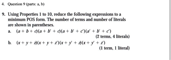 4. Question 9 (parts: a, b) 9. Using Properties 1 to 10, reduce the ...