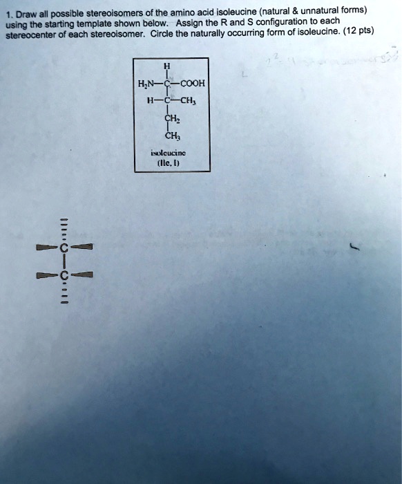 SOLVED: Draw all possible stereoisomers of the amino acid isoleucine ...