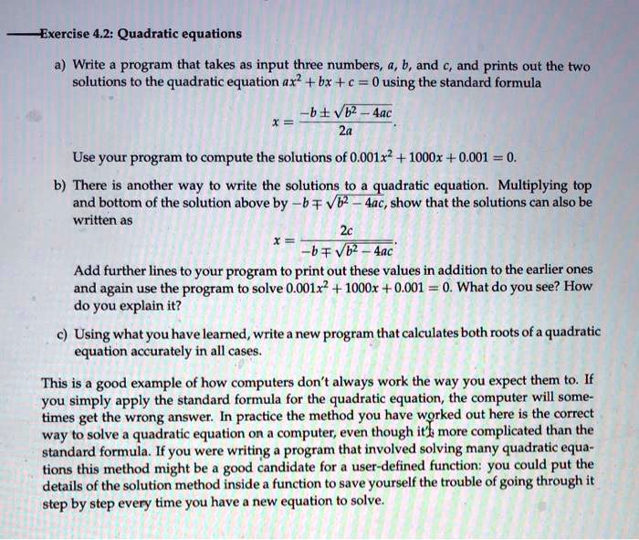 Solved Exercise 42 Quadratic Equations Write A Program That Takes As 0375