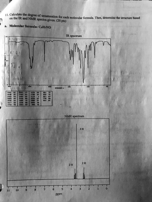 calculate thc depee of unsaturation for cach molecular on the ir and nmr tanula then determinc ...