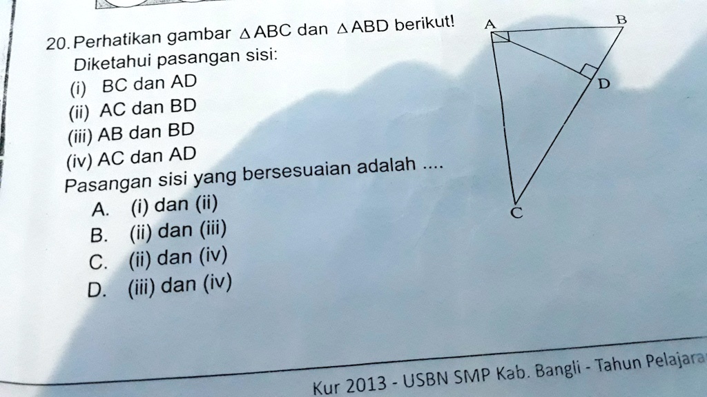 SOLVED: Perhatikan gambar segitiga ABC dan segitiga ABD berikut ...
